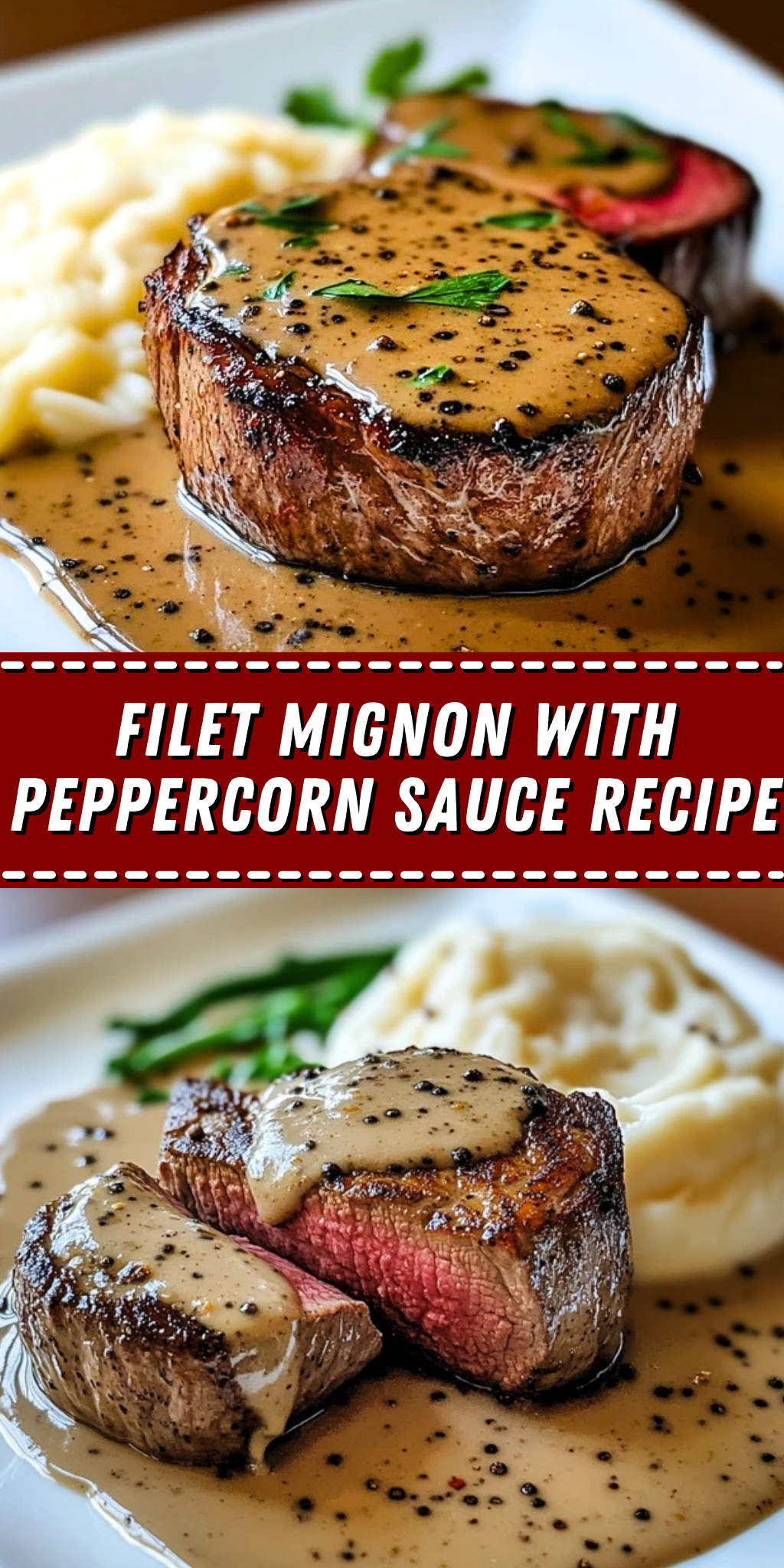 Filet Mignon with Peppercorn Sauce