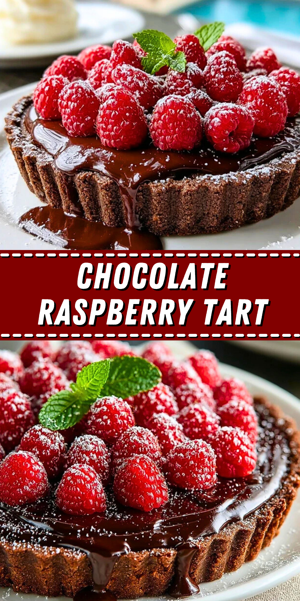 Chocolate Raspberry Tart