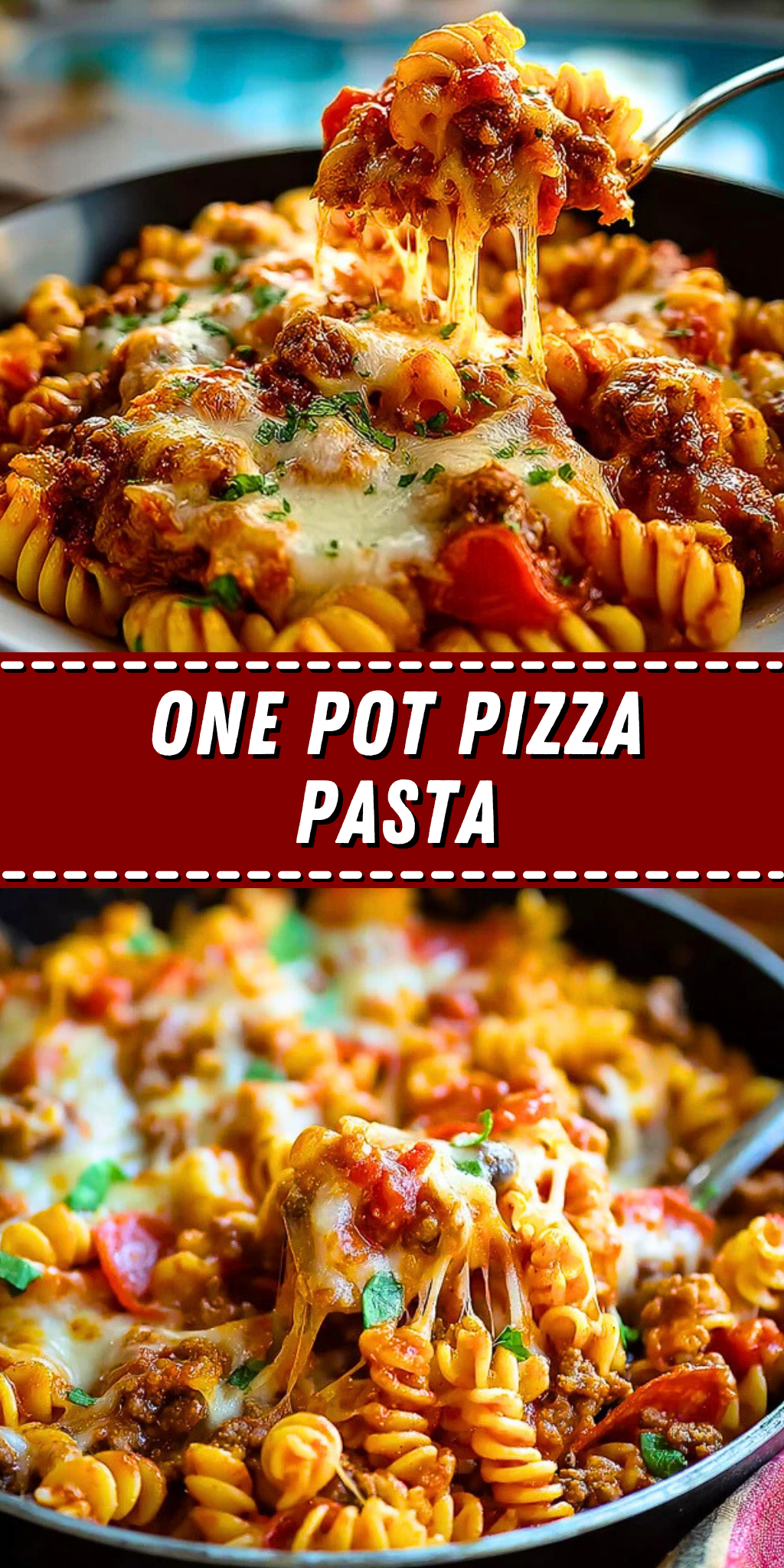 One Pot Pizza Pasta