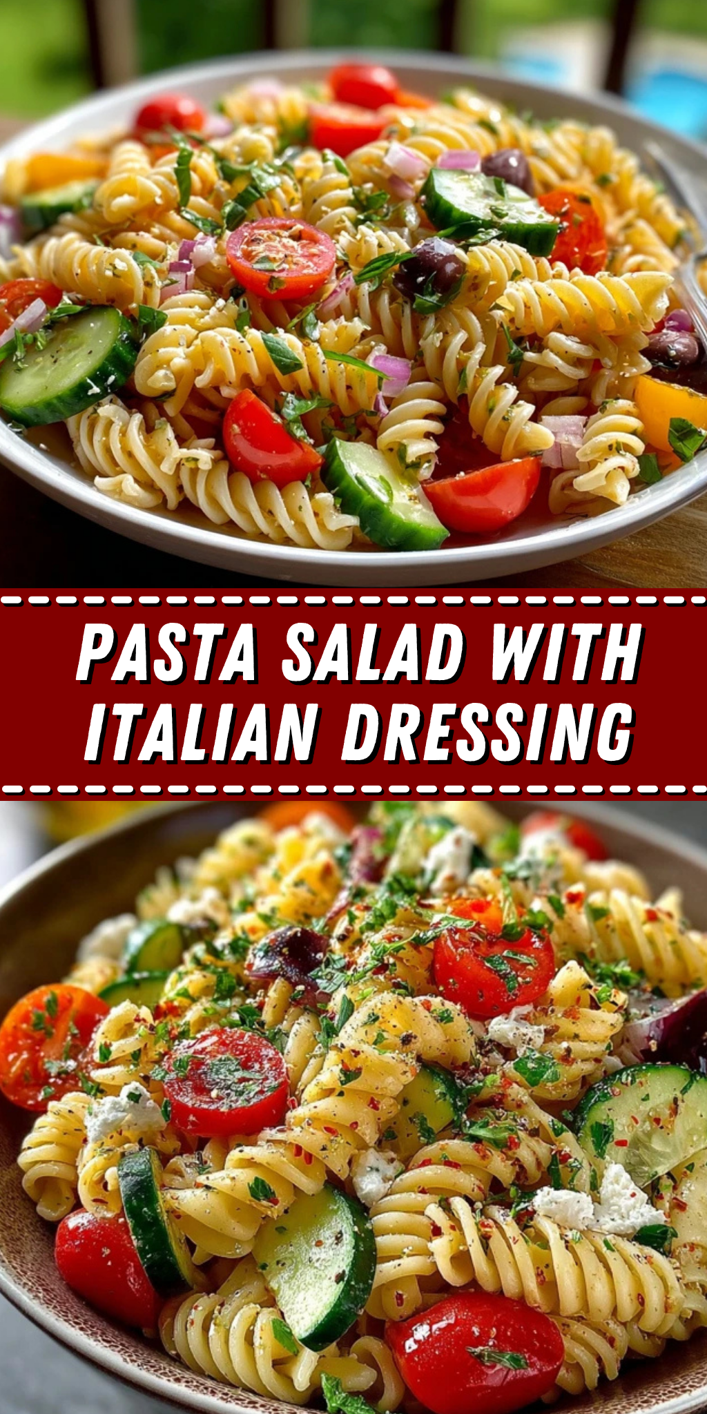 Pasta Salad with Italian Dressing