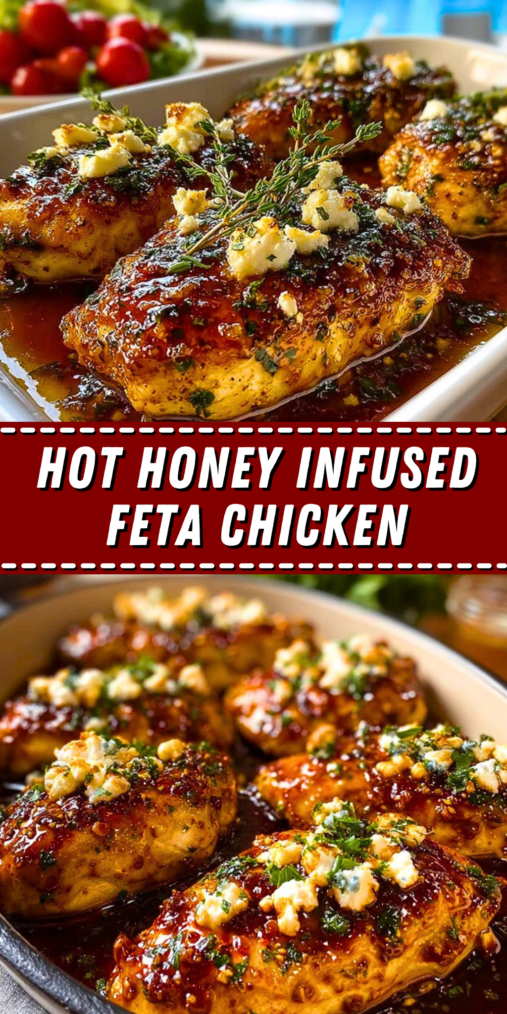 Hot Honey Infused Feta Chicken
