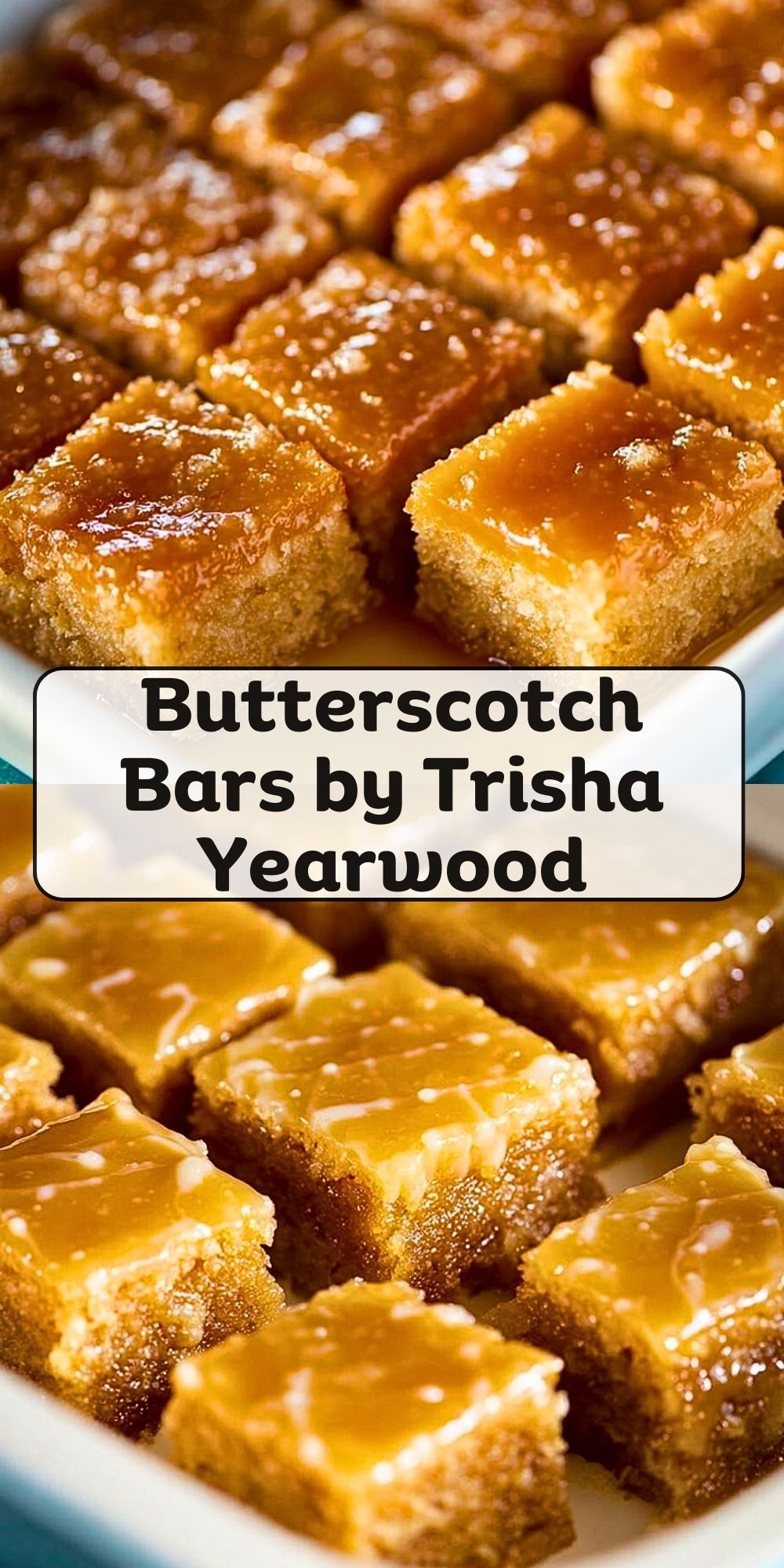 Butterscotch Bars by Trisha Yearwood