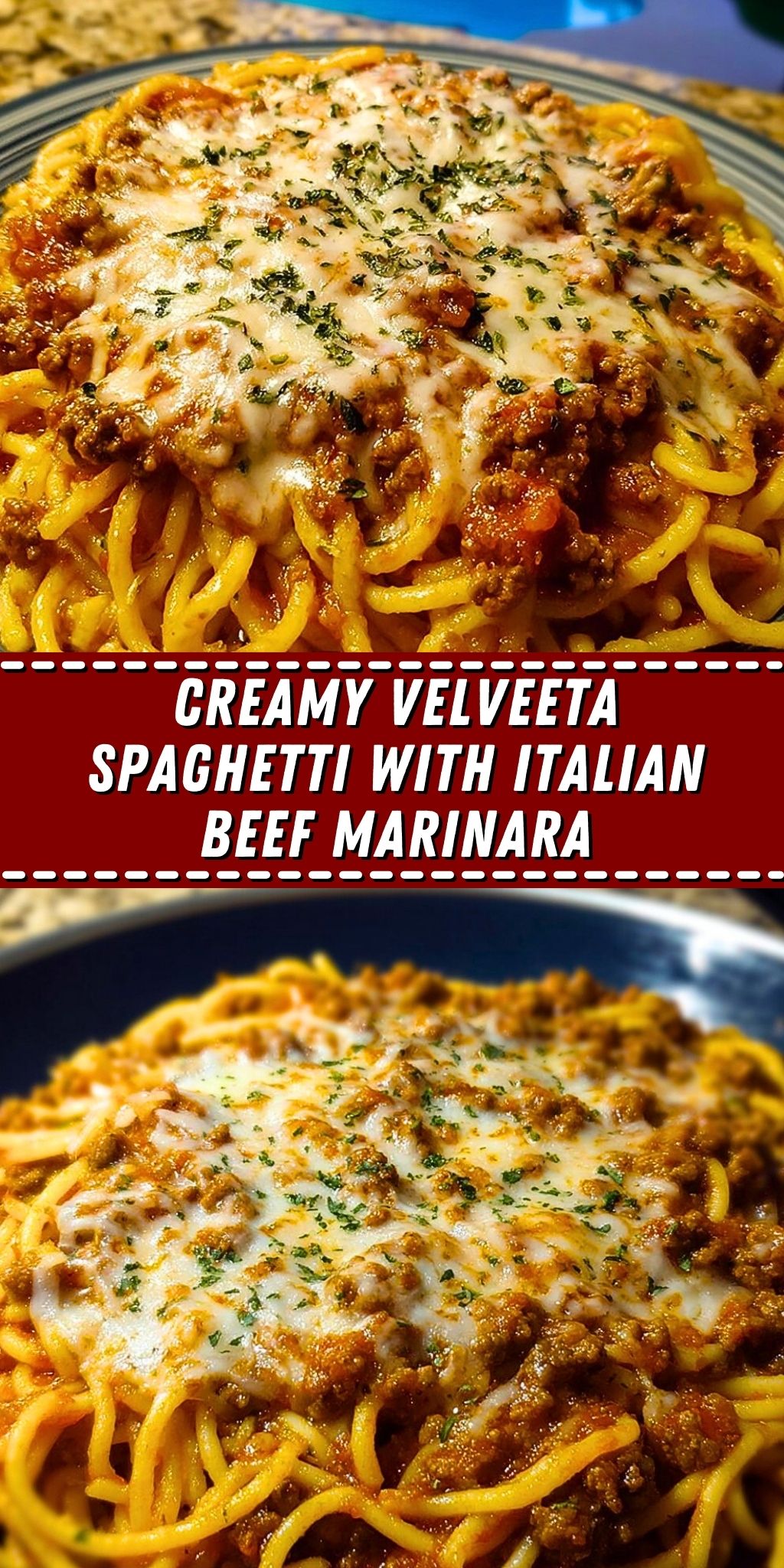 Creamy Velveeta Spaghetti with Italian Beef Marinara