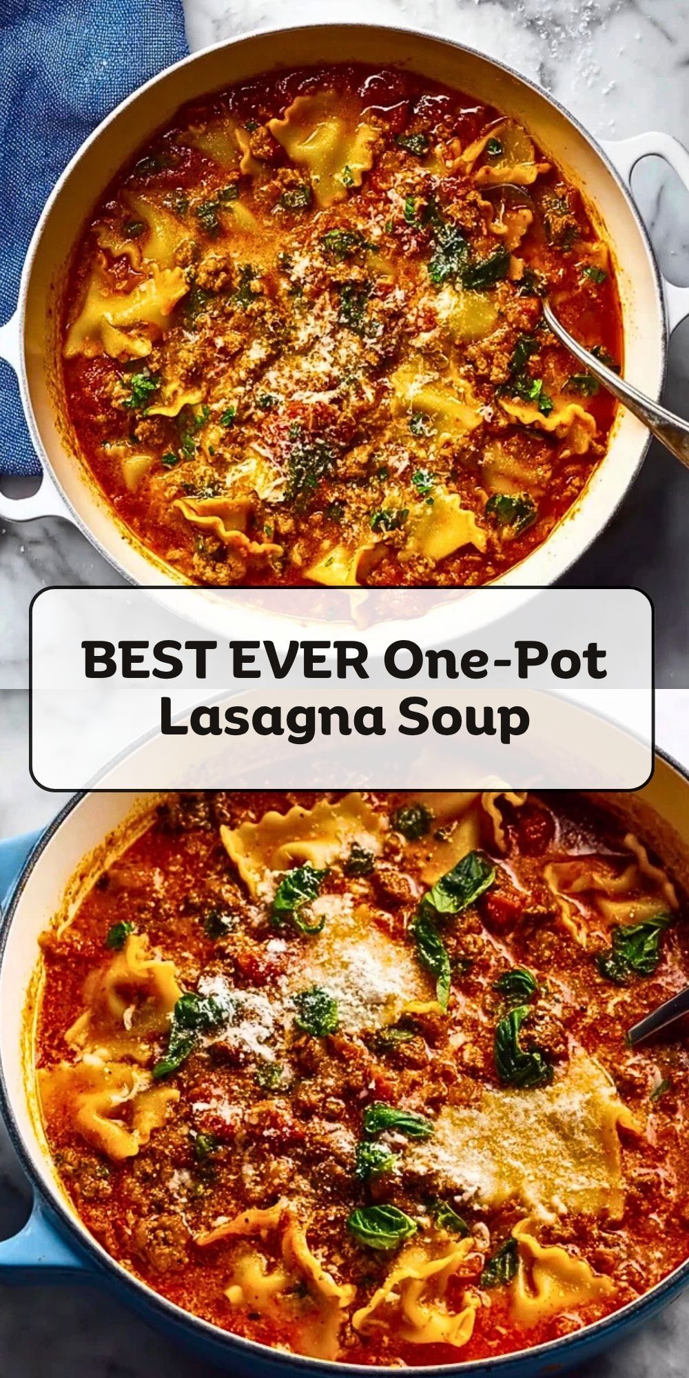 BEST EVER One-Pot Lasagna Soup