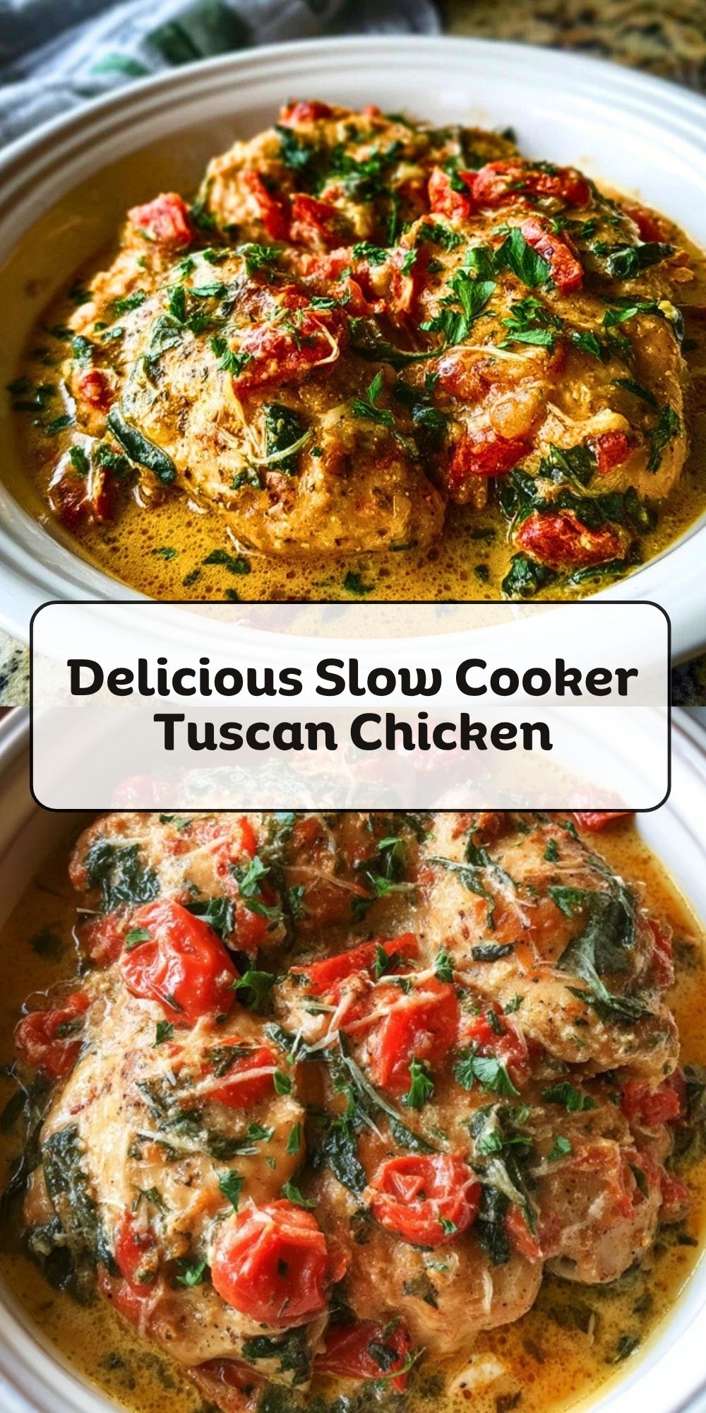 Delicious Slow Cooker Tuscan Chicken