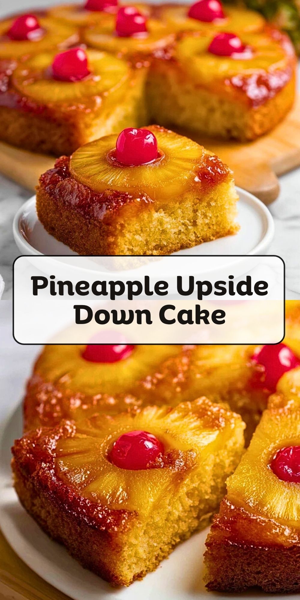 Pineapple Upside Down Cake